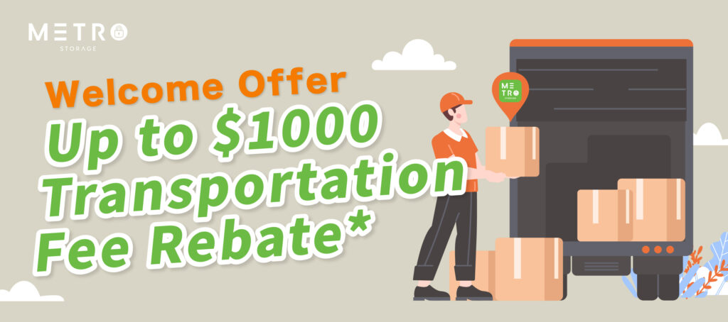 Metro Storage Welcome Offer | Free Delivery - Metro Storage 城市迷你倉